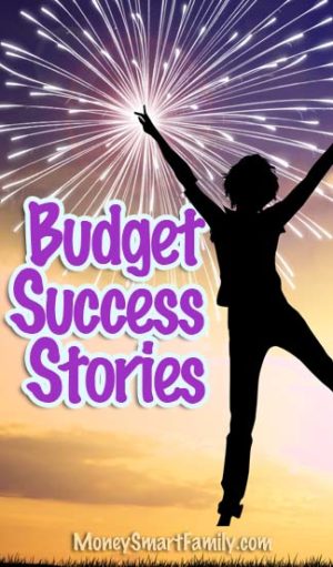 Budget Success Stories - Real Stories From Real People