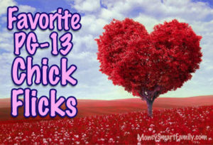 Favorite PG and PG-13 Chick Flicks - Awesome Movies to Watch [2019]