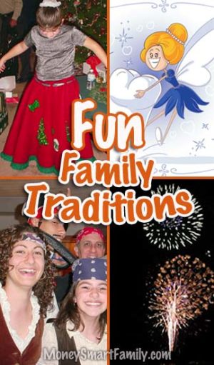 Fun Family Traditions Examples: For the Holidays & The Whole Year (2021)