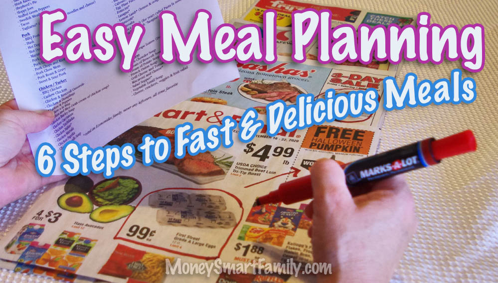 Meal Planning: 6 Easy Steps to Make Tasty Menus & Save Time