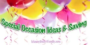 Special Occasions Tips & Ideas - Money & Time Saving Super Page